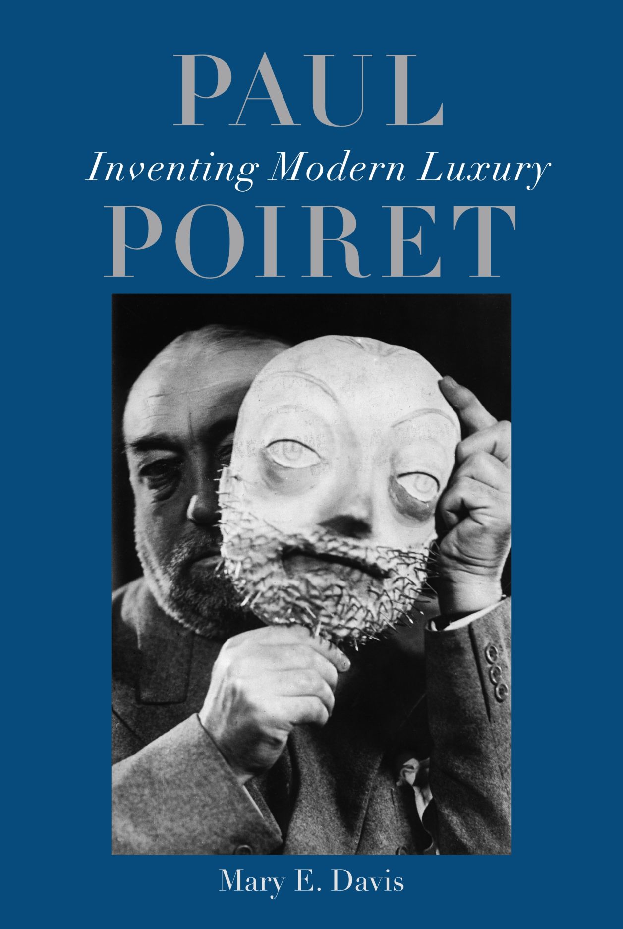 Paul Poiret: Inventing Modern Luxury, Davis